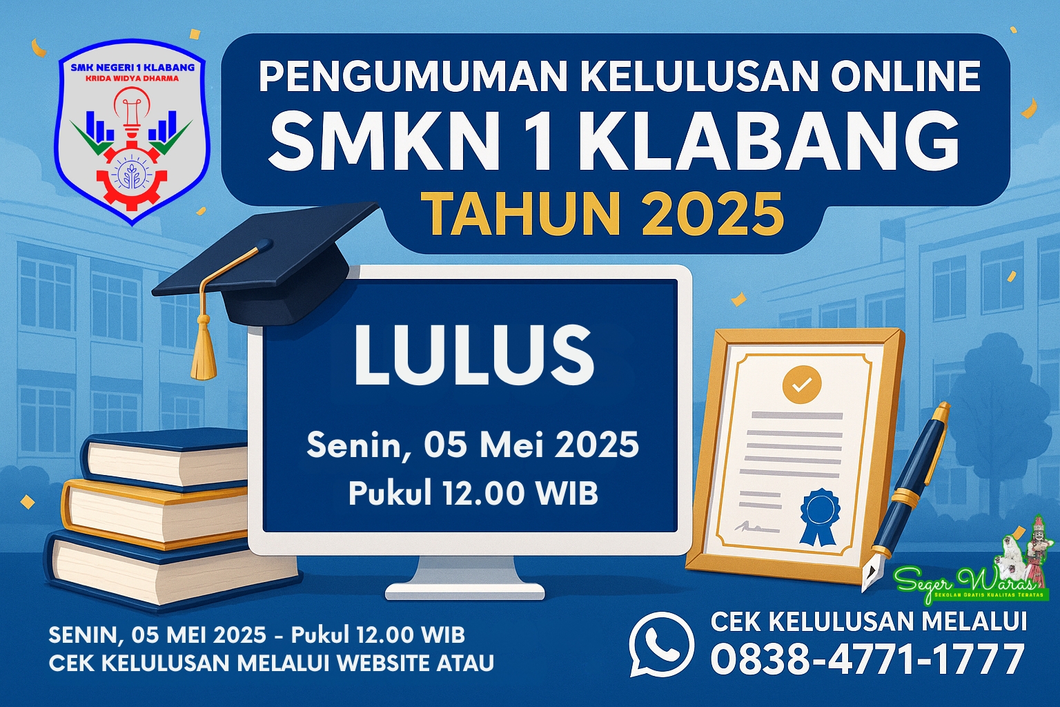 📢 PENGUMUMAN KELULUSAN SMKN 1 KLABANG TAHUN 2025 – SKANELA